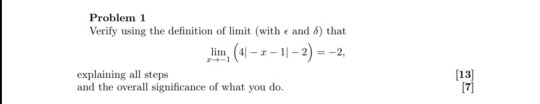Solved Problem 1 Verify using the definition of limit (with | Chegg.com
