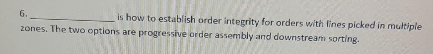 Solved 6. is how to establish order integrity for orders | Chegg.com