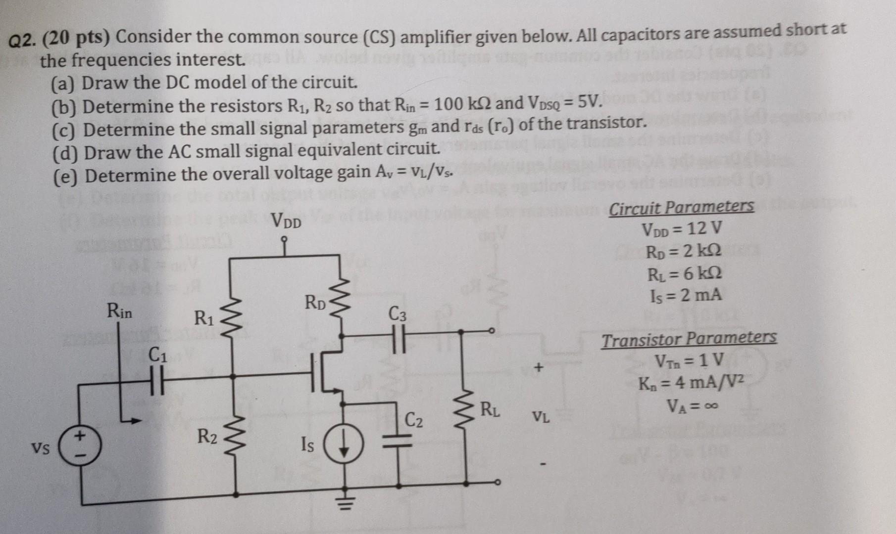 Solved Q2. (20 pts) Consider the common source (CS) | Chegg.com