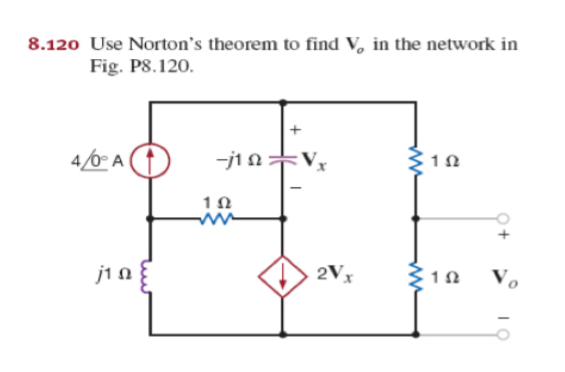 Solved 8.120 ﻿Use Norton's theorem to find Vo ﻿in the | Chegg.com