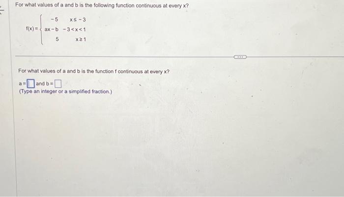 Solved For what values of a and b is the following function | Chegg.com