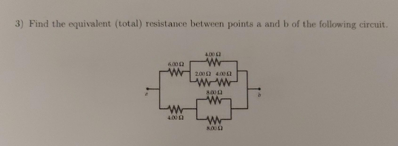 Solved 3) Find the equivalent (total) resistance between | Chegg.com