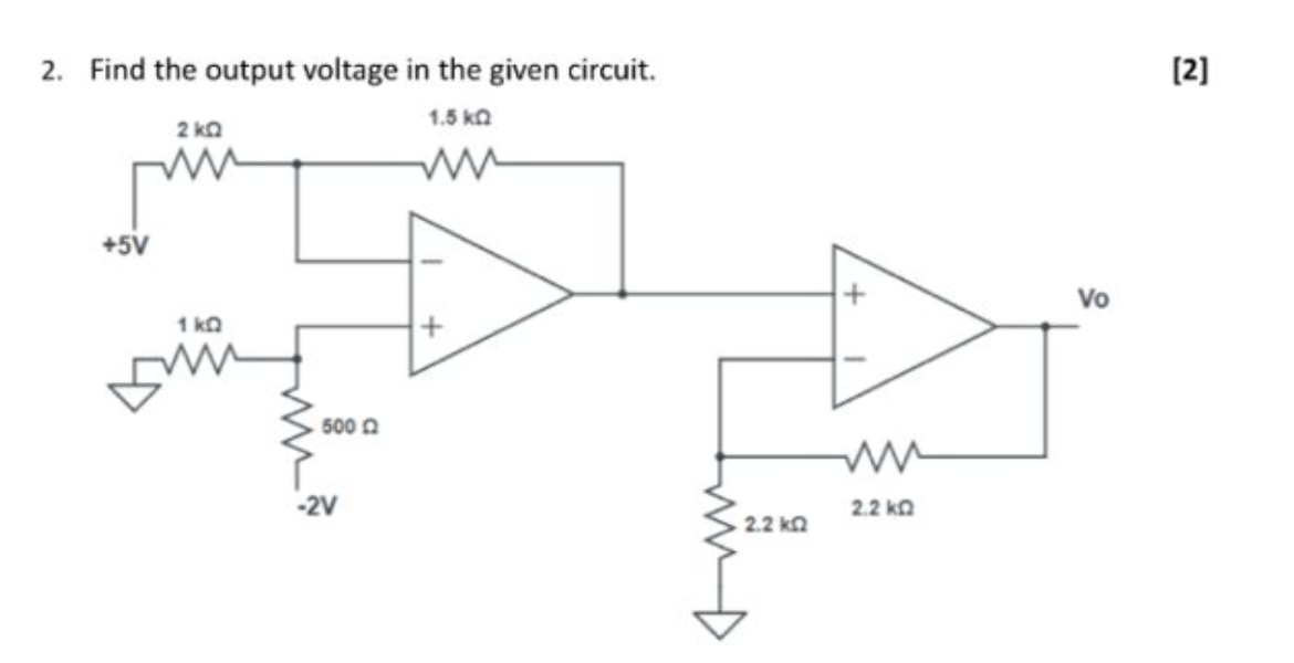 Solved Find the output voltage in the given circuit.[2] | Chegg.com
