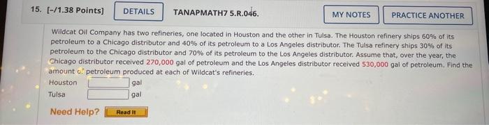 Solved Wildcat Oil Company has two refineries, one located | Chegg.com