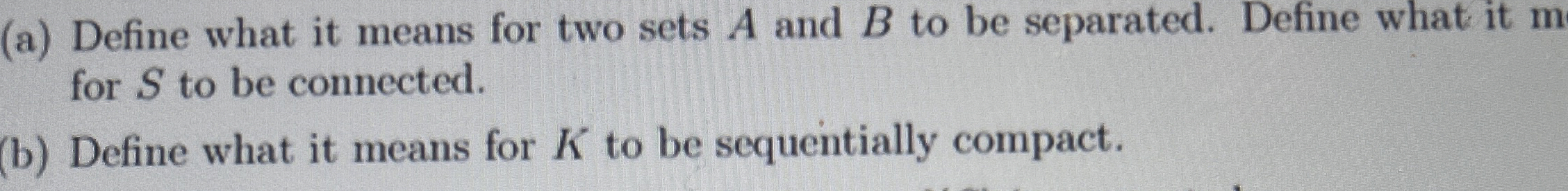 Solved (a) ﻿Define what it means for two sets A and B ﻿to be | Chegg.com
