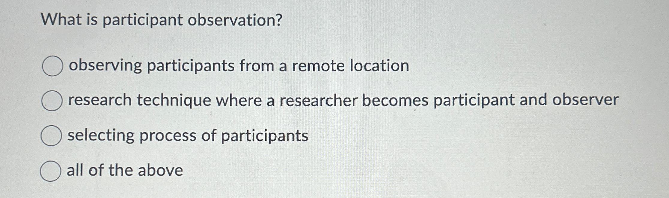 Solved What is participant observation?observing | Chegg.com