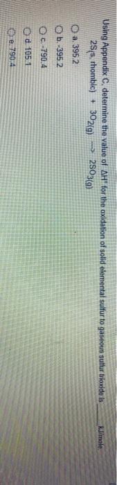 Solved KJ/mole 3029) 2503(9) Using Appendix C. determine the | Chegg.com