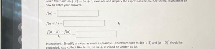 Solved Given the function f(x)=6x+6, evaluate and simpify | Chegg.com