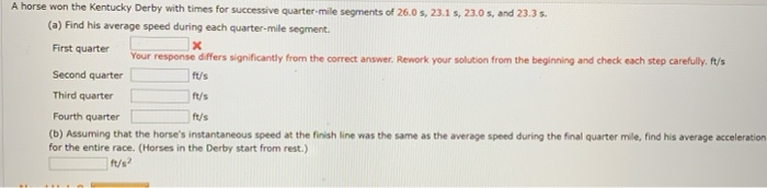 Solved A horse won the Kentucky Derby with times for | Chegg.com