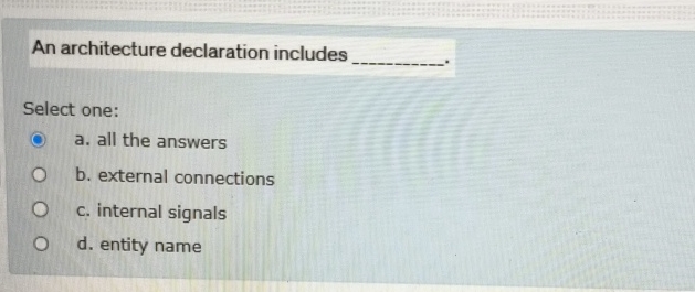 Solved An architecture declaration includesSelect one:a. | Chegg.com
