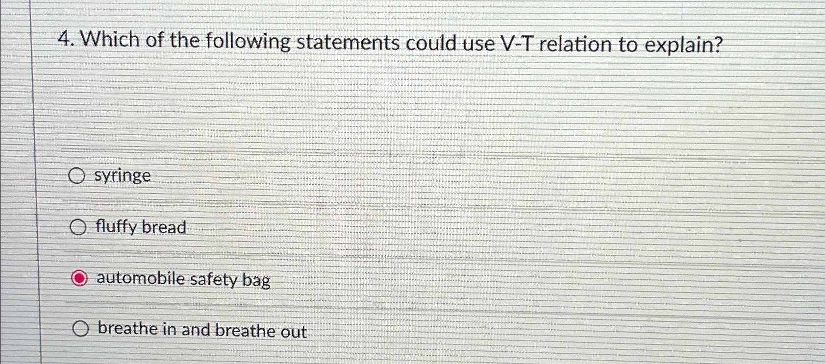Solved Which of the following statements could use V-T | Chegg.com