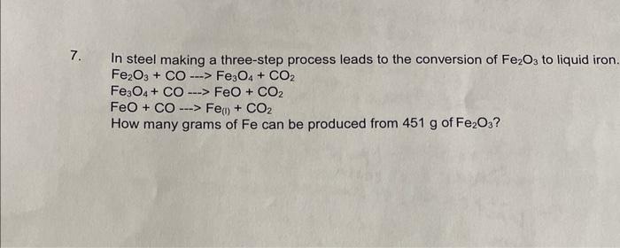 Solved In steel making a three-step process leads to the | Chegg.com