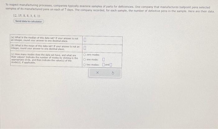 Solved To inspect manufacturing processes, companies | Chegg.com