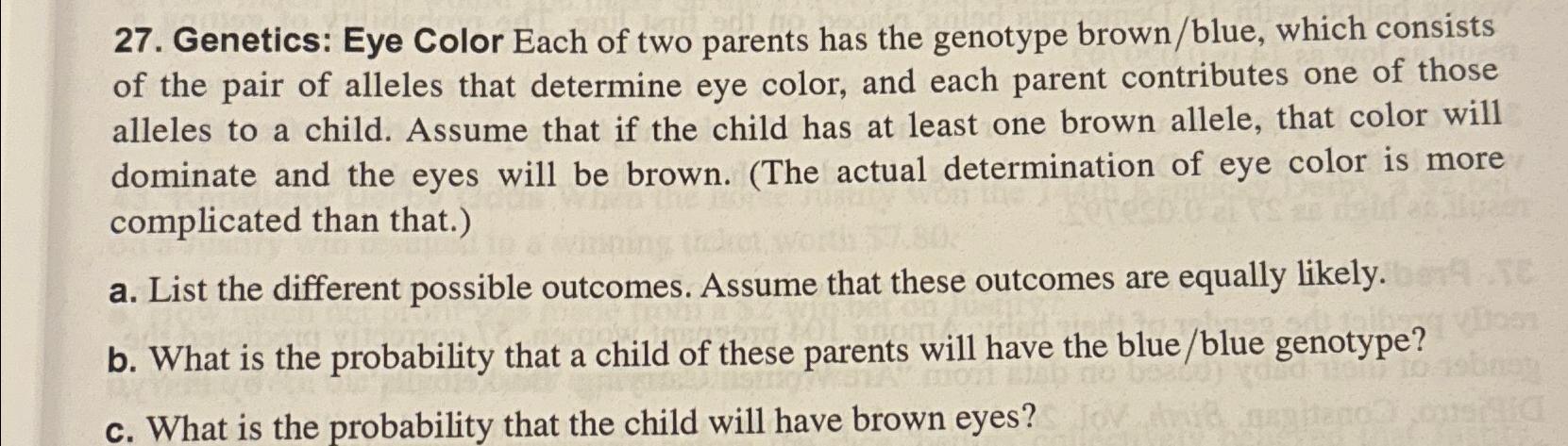 Solved Genetics: Eye Color Each of two parents has the | Chegg.com