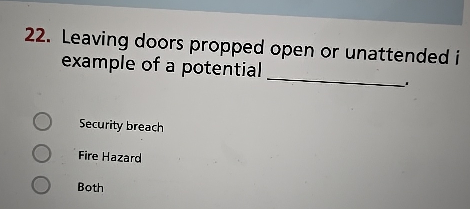 Solved Leaving doors propped open or unattended i example of | Chegg.com