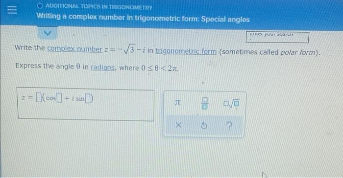 Solved O ADDITIONAL TOPICS IN TRIGONOMETRY Writing a complex | Chegg.com