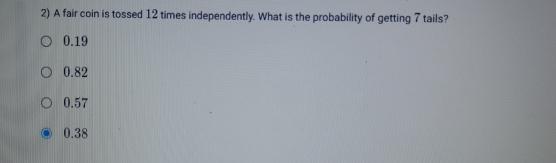 A fair coin is tossed 12 ﻿times independently. What | Chegg.com