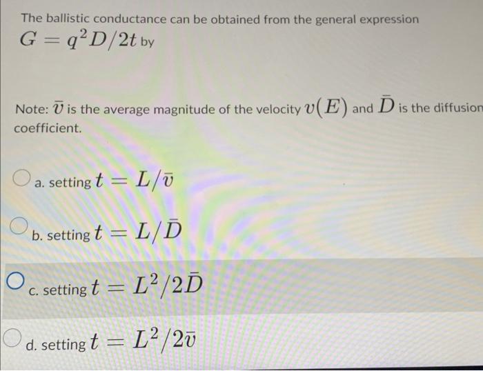 Solved The ballistic conductance can be obtained from the | Chegg.com
