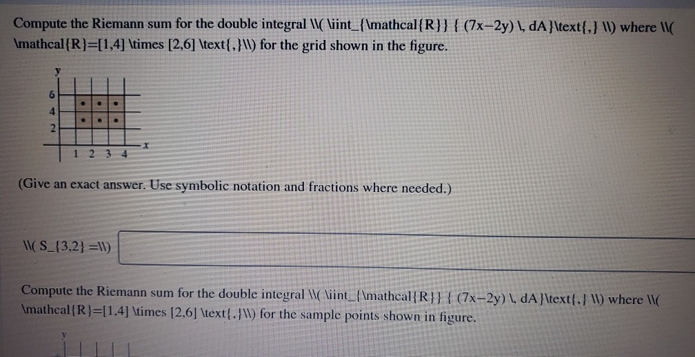 Solved Compute the Riemann sum for the double integral | Chegg.com