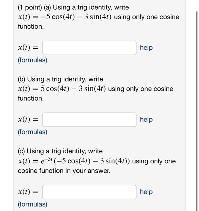Solved (1 point) (a) Using a trig identity, write | Chegg.com