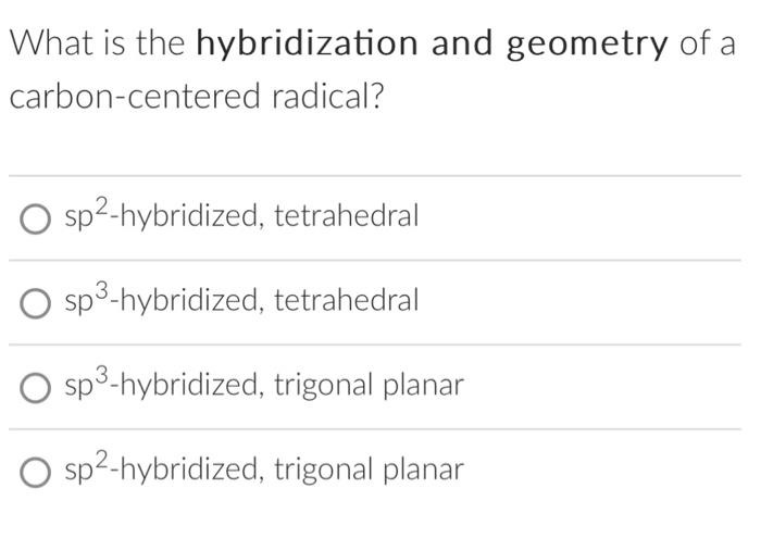 Solved What is the hybridization and geometry of a | Chegg.com