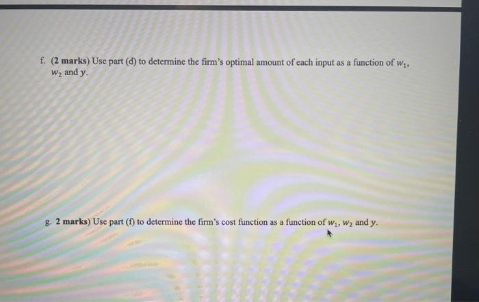Solved e. (2 marks) Use part (d) to determine the firm's | Chegg.com