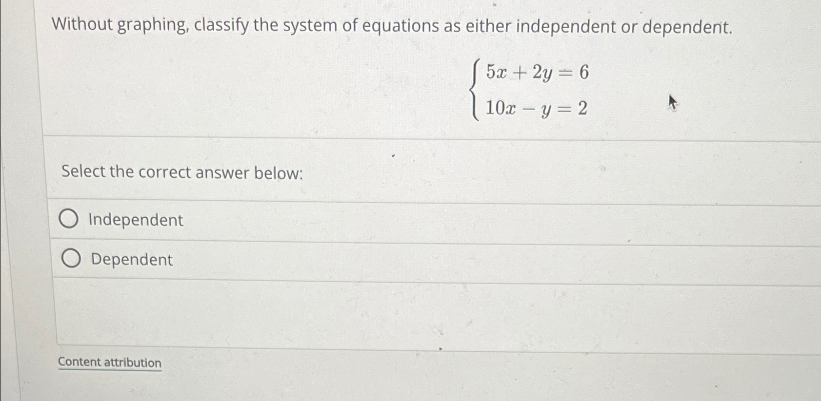 Solved Without graphing, classify the system of equations as | Chegg.com