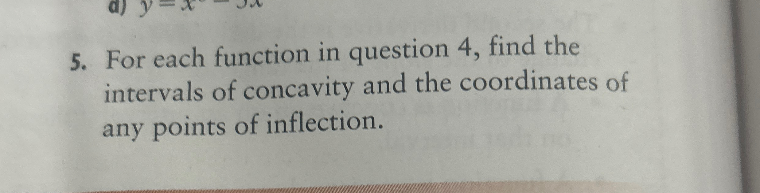 Solved For each function in question 4 , ﻿find the intervals | Chegg.com