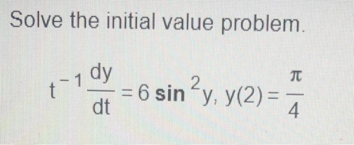 Solved Solve the initial value problem. | Chegg.com
