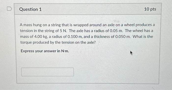 Solved A mass hung on a string that is wrapped around an | Chegg.com