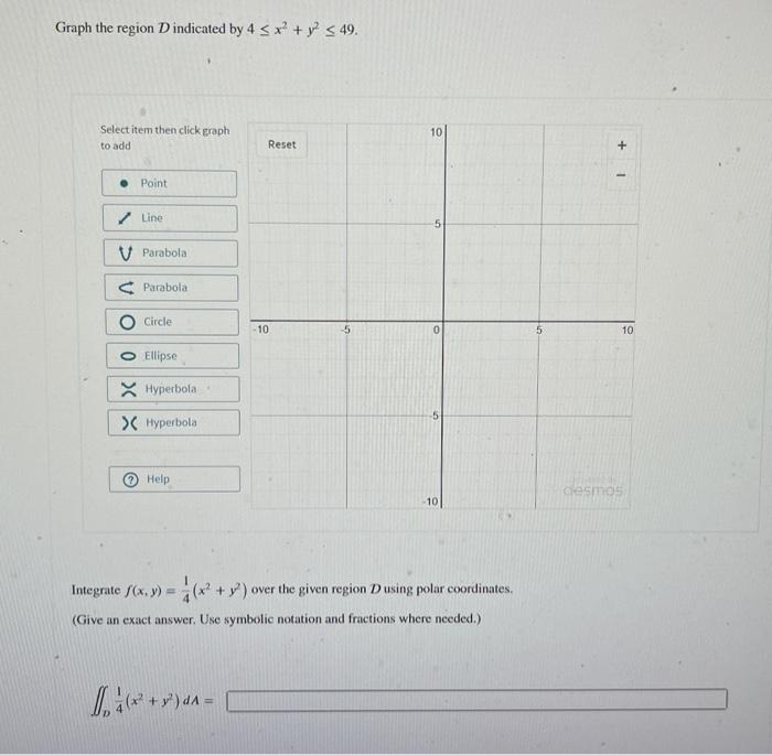 Solved Graph the region D indicated by 4≤x2+y2≤49. Select | Chegg.com