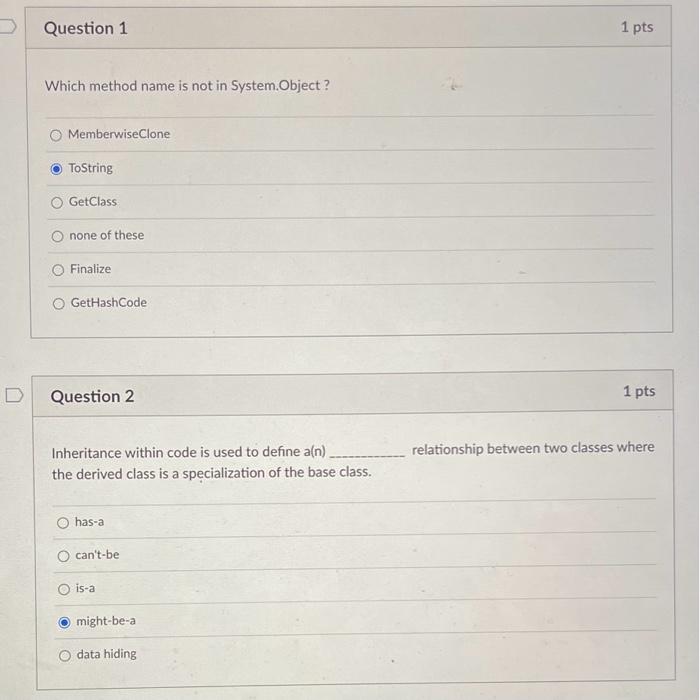Solved Which method name is not in System.Object? | Chegg.com