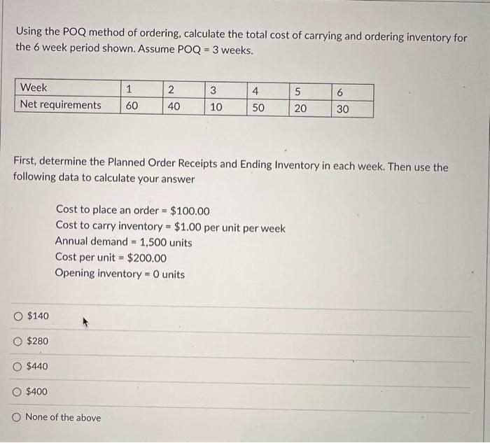 Solved Using the POQ method of ordering, calculate the total | Chegg.com