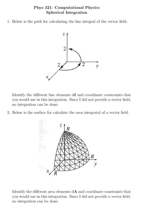 Solved Phys 321: Computational Physics Spherical Integration | Chegg.com