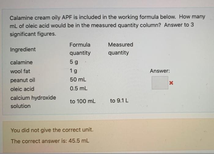 Solved Calamine cream oily APF is included in the working | Chegg.com