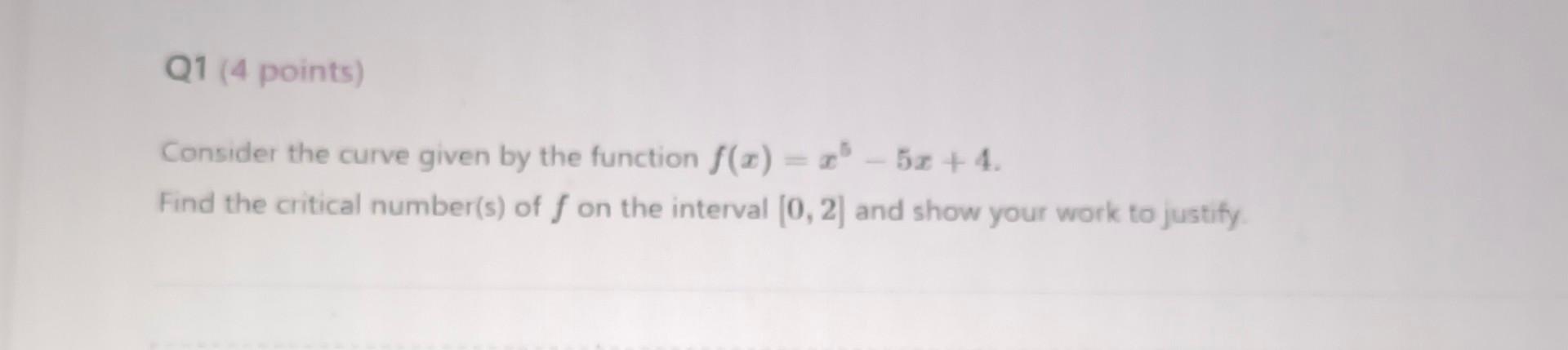 Solved Q1 (4 points) Consider the curve given by the | Chegg.com
