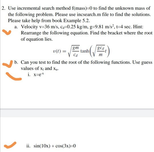 Solved 2. Use incremental search method f(mass)=0 to find | Chegg.com