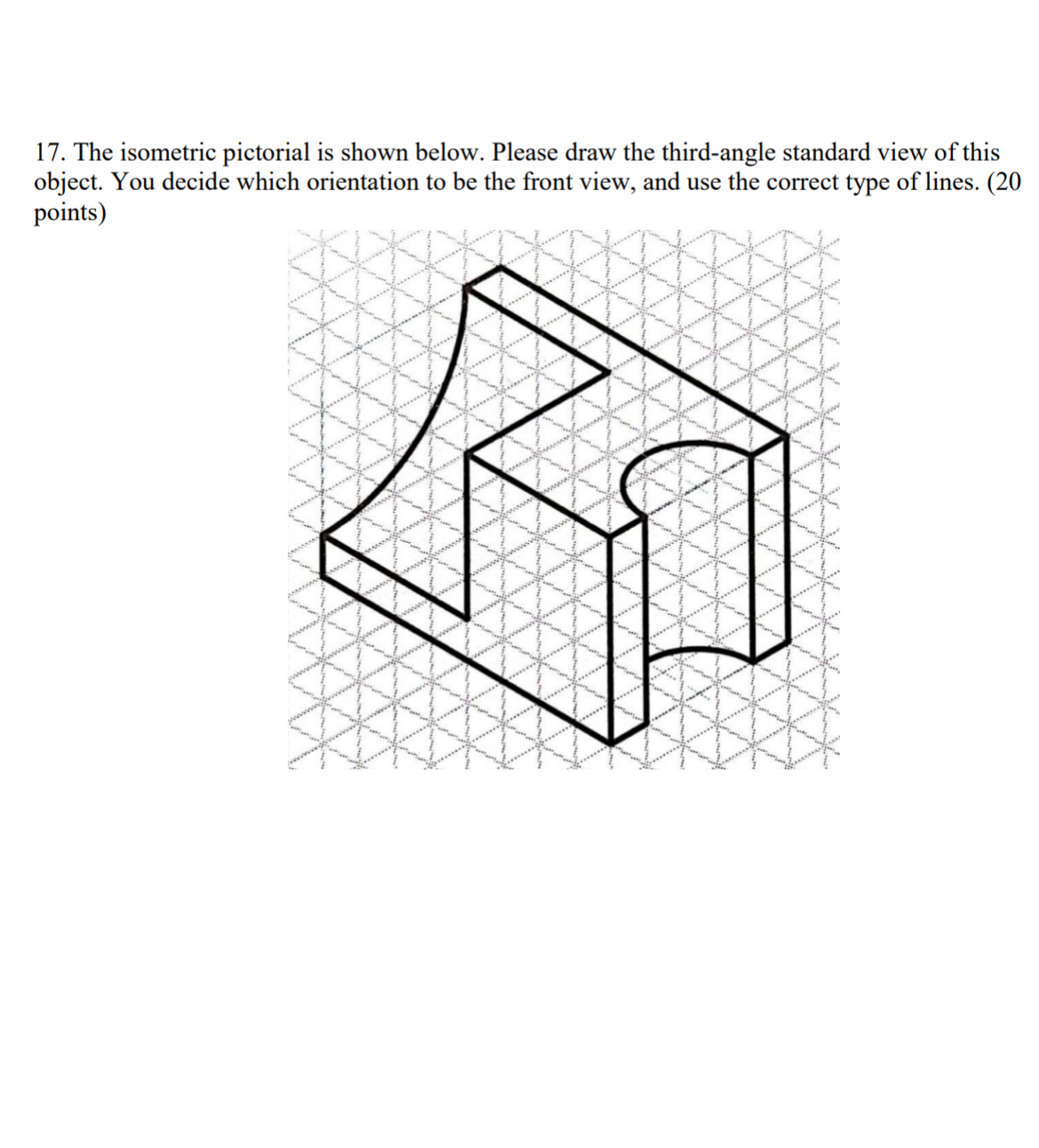 Solved The isometric pictorial is shown below. Please draw | Chegg.com
