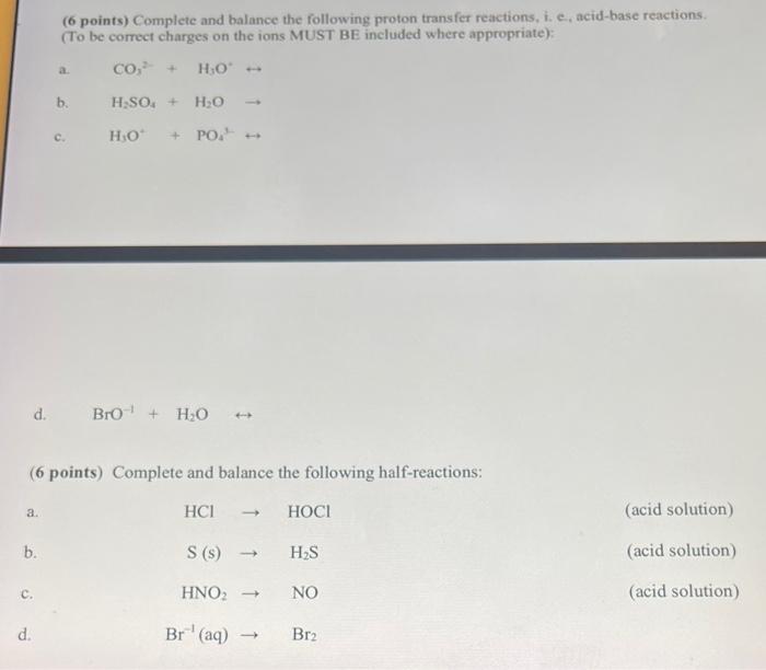 Solved (6 points) Complete and balance the following proton | Chegg.com