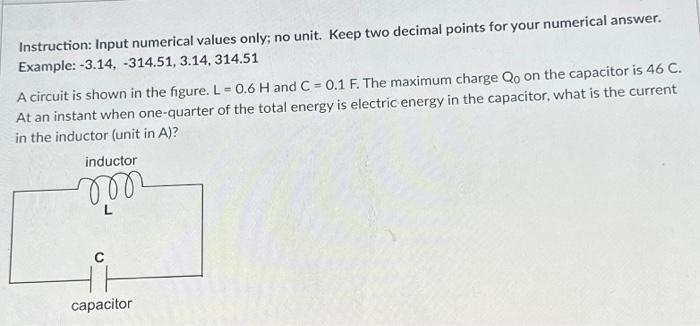 Solved Instruction: Input numerical values only; no unit. | Chegg.com