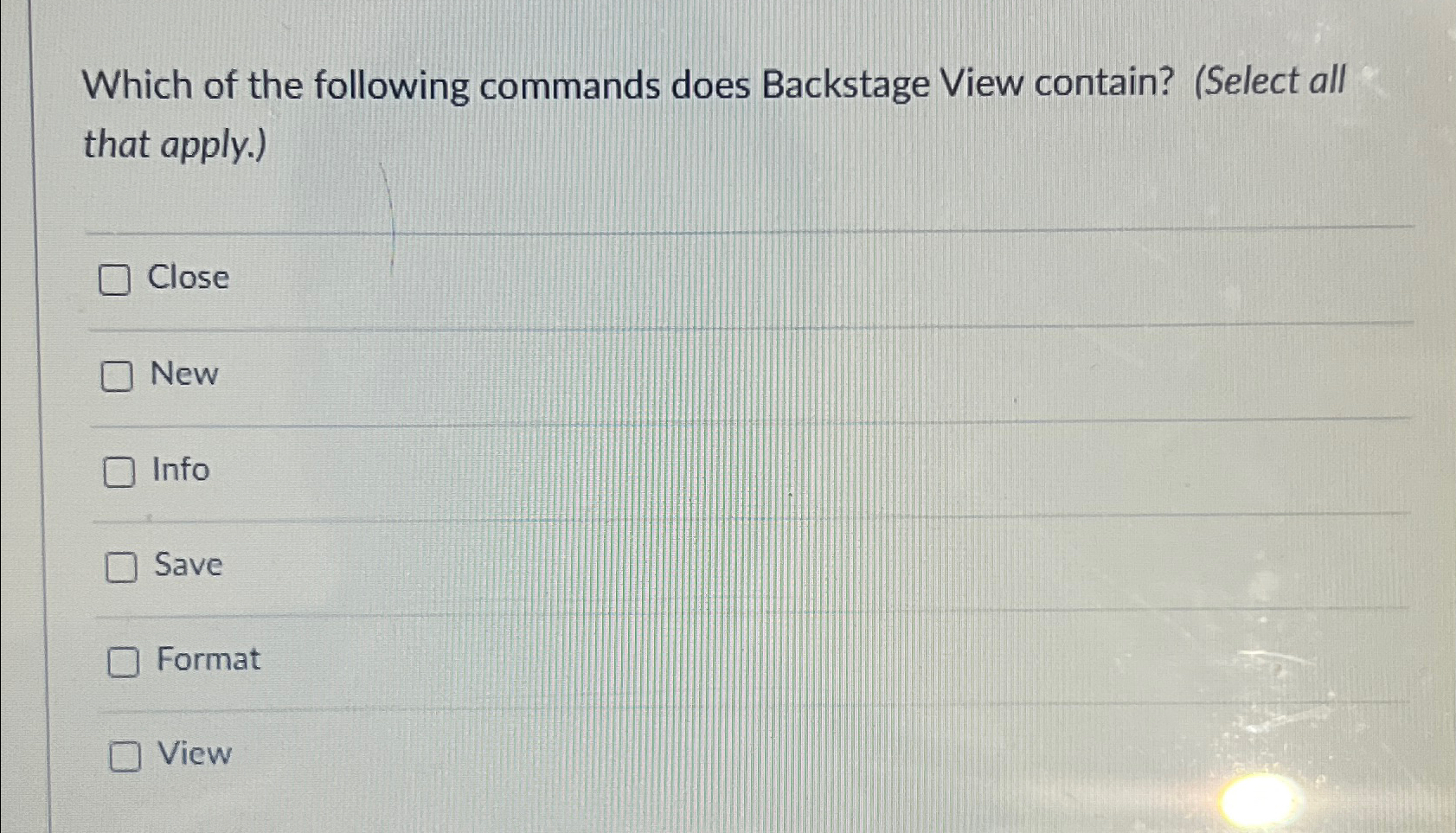 Solved Which of the following commands does Backstage View | Chegg.com