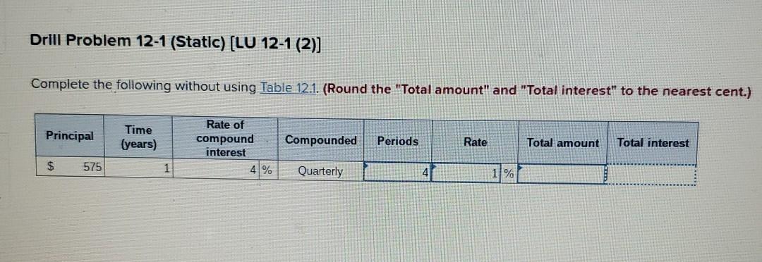 Solved Drill Problem 12-1 (Static) (LU 12-1 (2)] Complete | Chegg.com