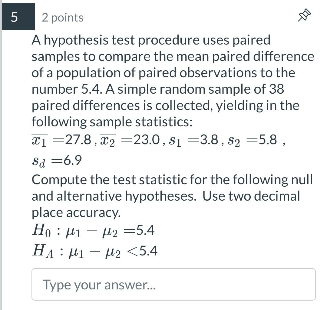 Solved A hypothesis test procedure uses paired samples to | Chegg.com