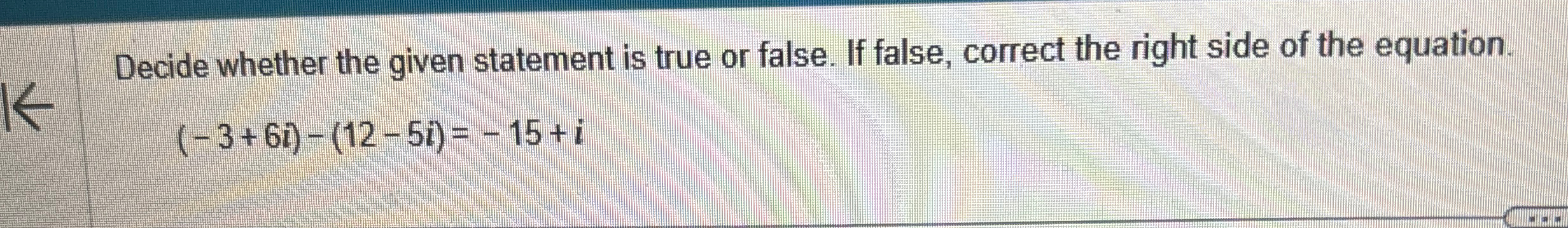 Solved Decide whether the given statement is true or false. | Chegg.com