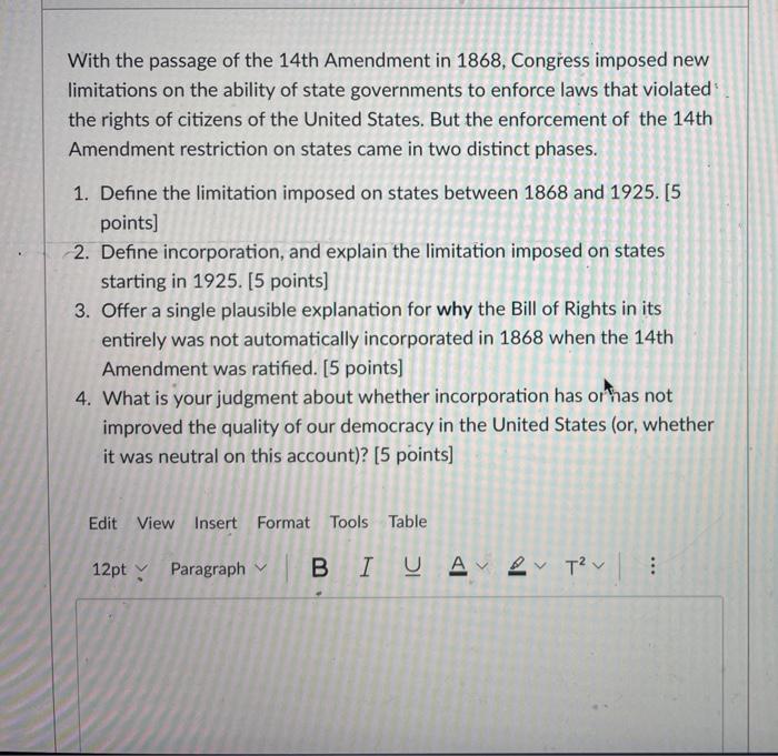 Solved With the passage of the 14th Amendment in 1868, | Chegg.com