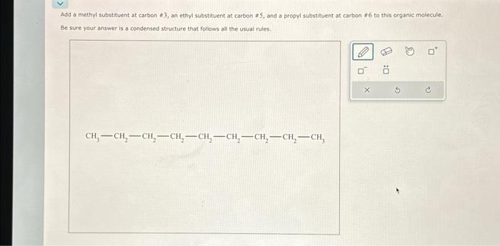 Solved Add a methyl substituent at carbon 43 , an ethyl | Chegg.com