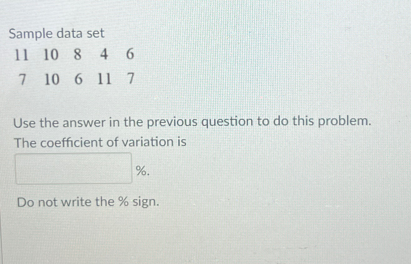Solved Sample data set11,10,8,4,67,10,6,11,7Use the answer | Chegg.com