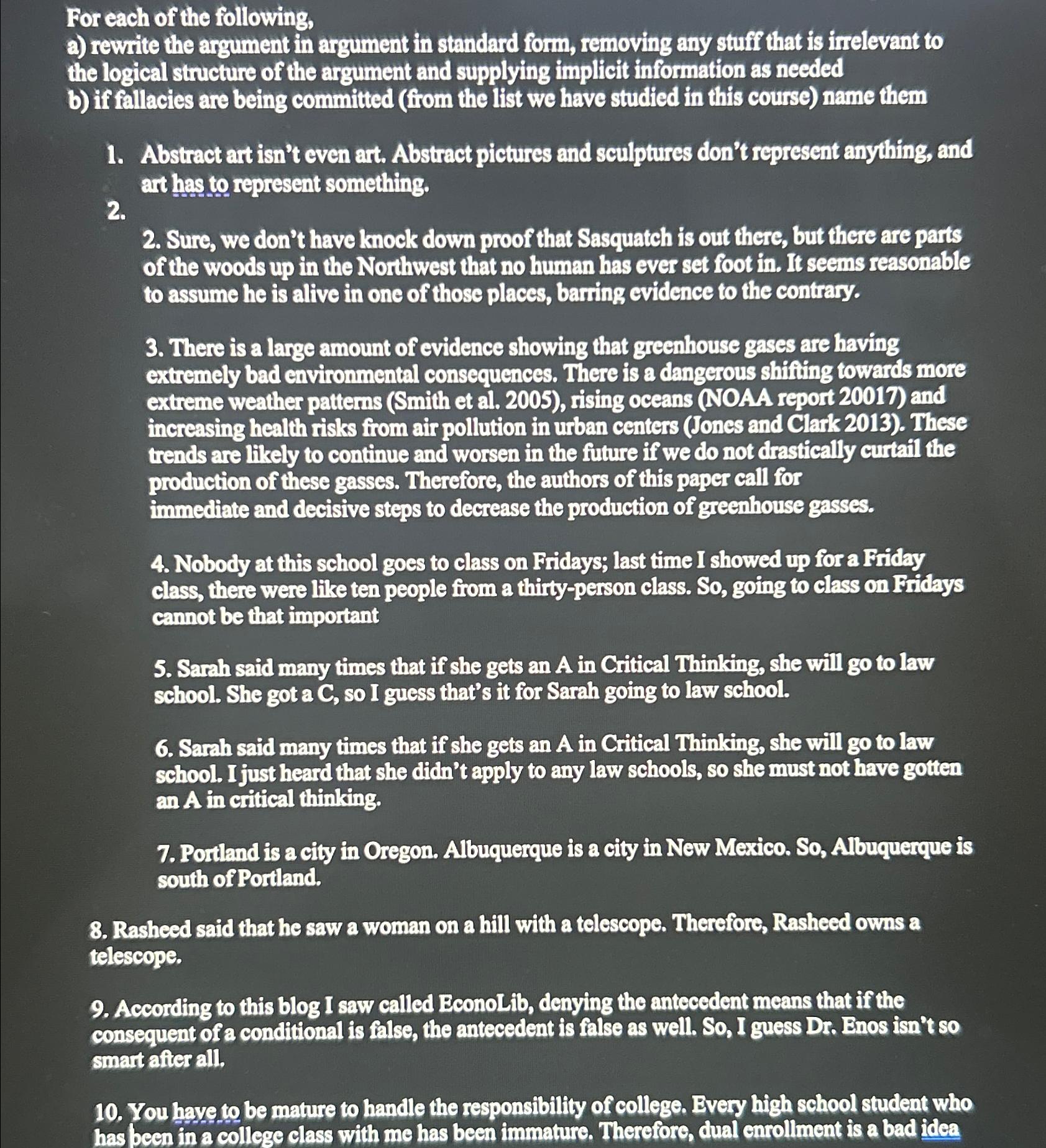 Solved For each of the following,a) ﻿rewrite the argument in | Chegg.com