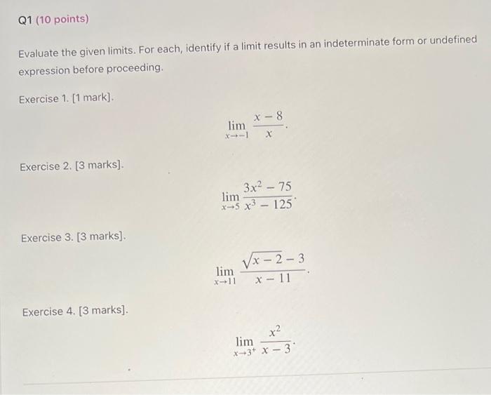 Solved Evaluate the given limits. For each, identify if a | Chegg.com