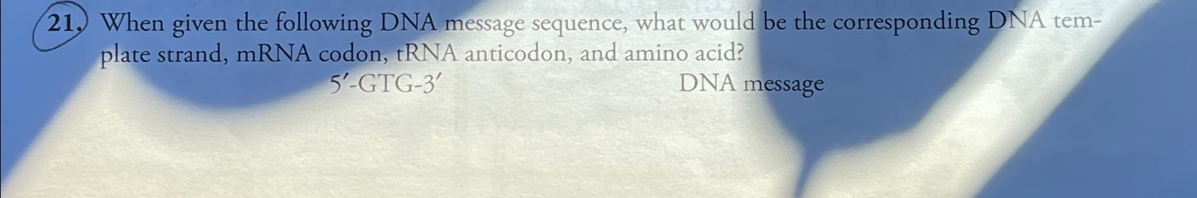 Solved When given the following DNA message sequence, what | Chegg.com
